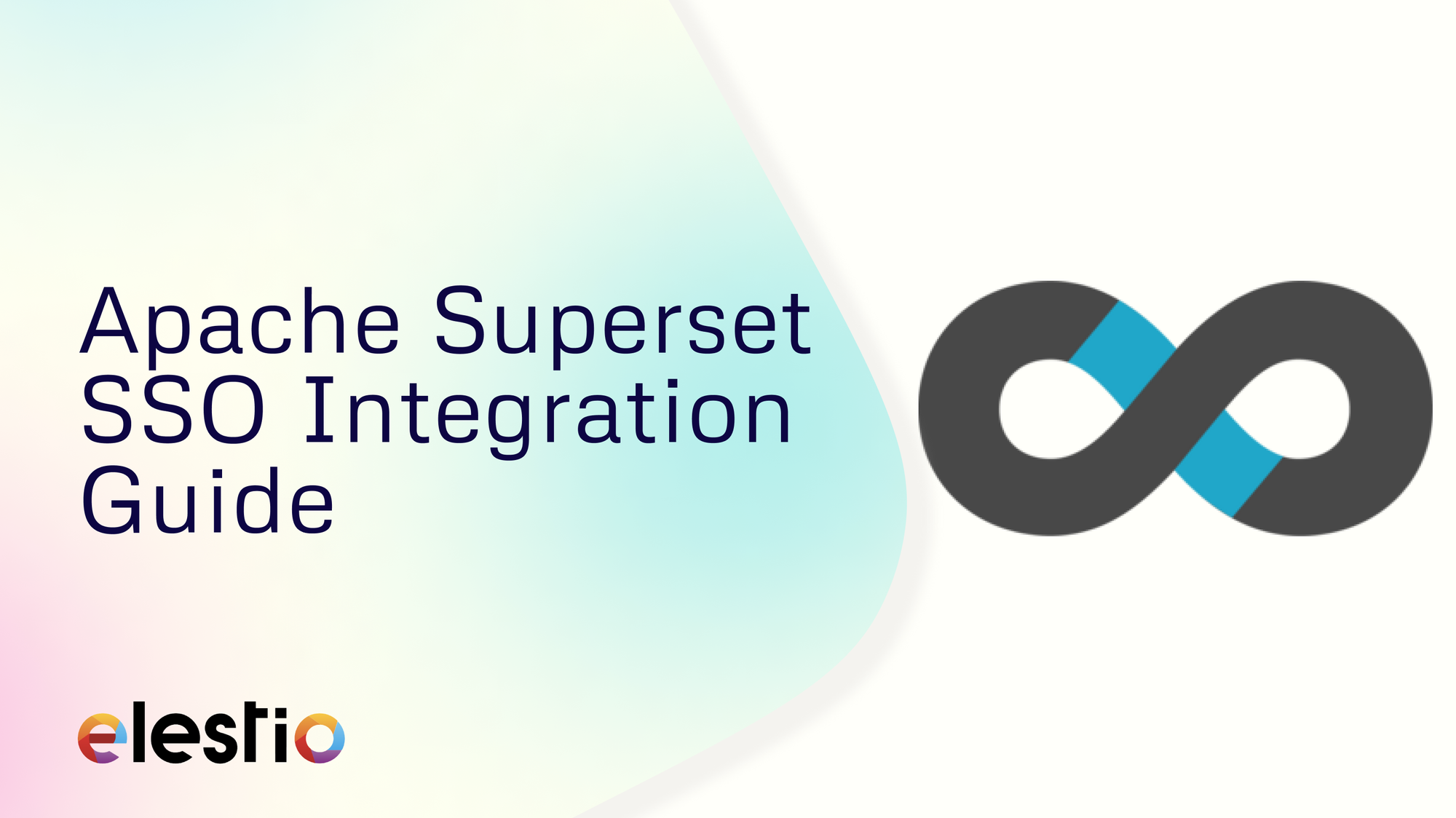 Apache Superset SSO integration guide Apache Superset SSO integration guide