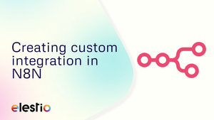 Creating custom integration in N8N
